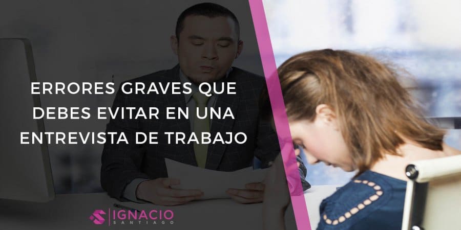 20 Errores GRAVES en una ENTREVISTA de Trabajo