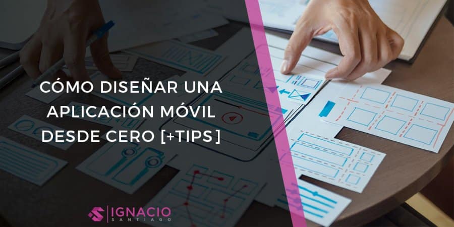 Cómo CREAR Una APP Móvil Desde CERO [+TIPS]