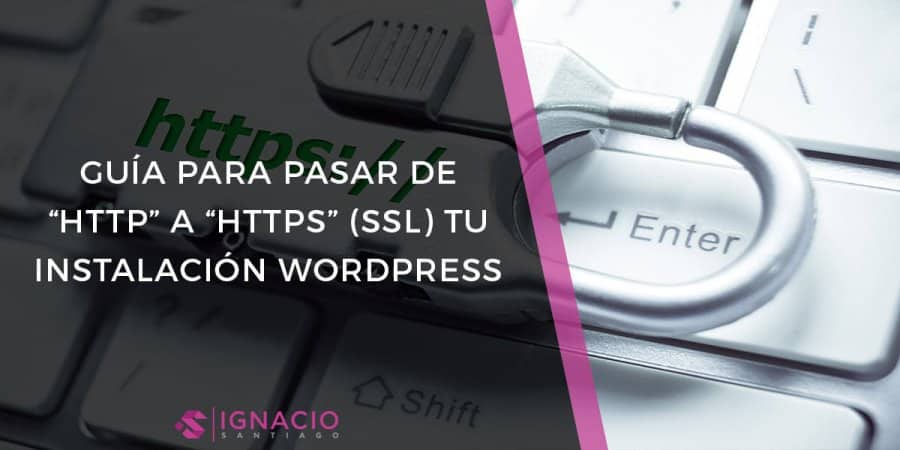 Cómo Activar SSL y HTTPS en WordPress [+PLUGINS]