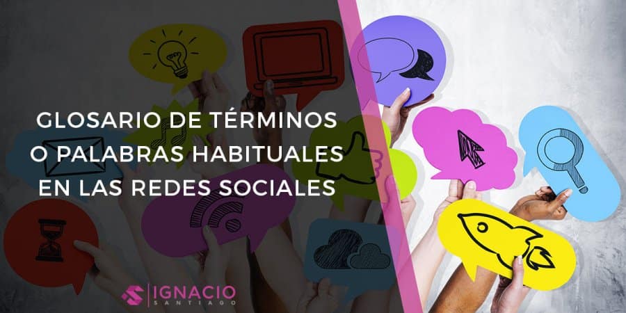54 TÉRMINOS Frecuentes en REDES SOCIALES