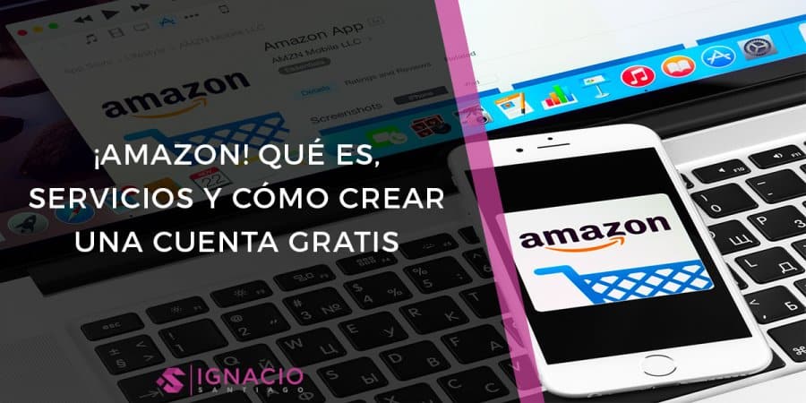 Cómo CREAR Una Cuenta en AMAZON [+SERVICIOS]