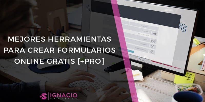 17 Herramientas Para Crear FORMULARIOS Online [+TIPS]