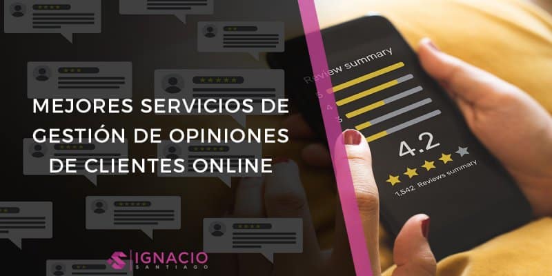 12 Servicios de Gestión de OPINIONES de Clientes ONLINE